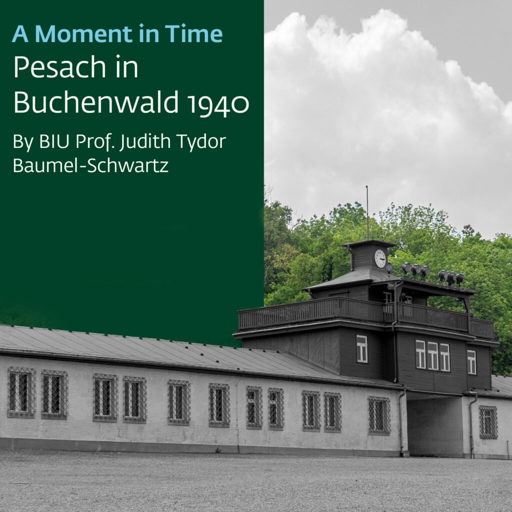 BIU International News: A Moment in Time: Pesach in Buchenwald 1940 ...